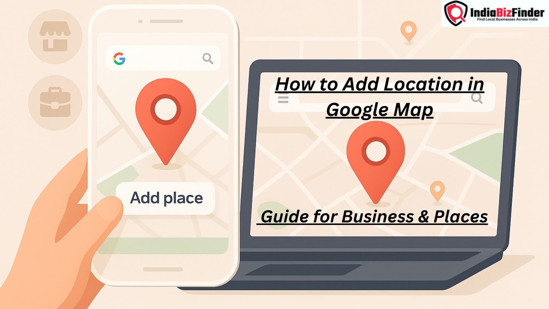 How to Add Location in Google Map for Business & Places